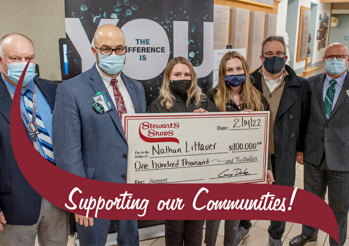 Nathan Littauer Hospital, We Are Closer to You - Stewart's Shops